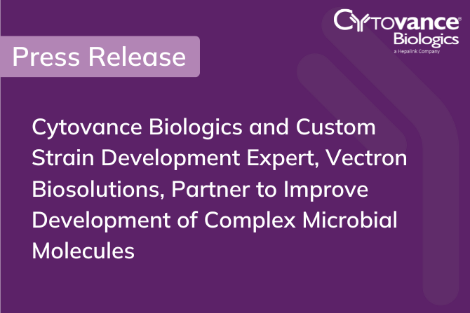 Large Molecule CDMO, Cytovance Biologics, and Custom Strain Development Expert, Vectron ...